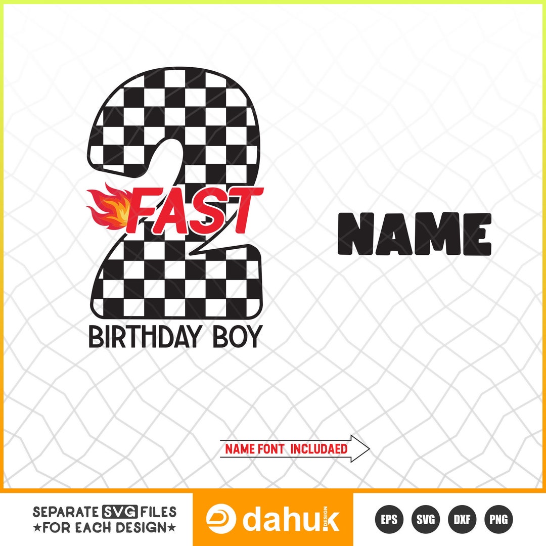 Two Fast Birthday Boy V2 SVG and PNG Cut Files, 2 Fast Birthday Boy Svg ...