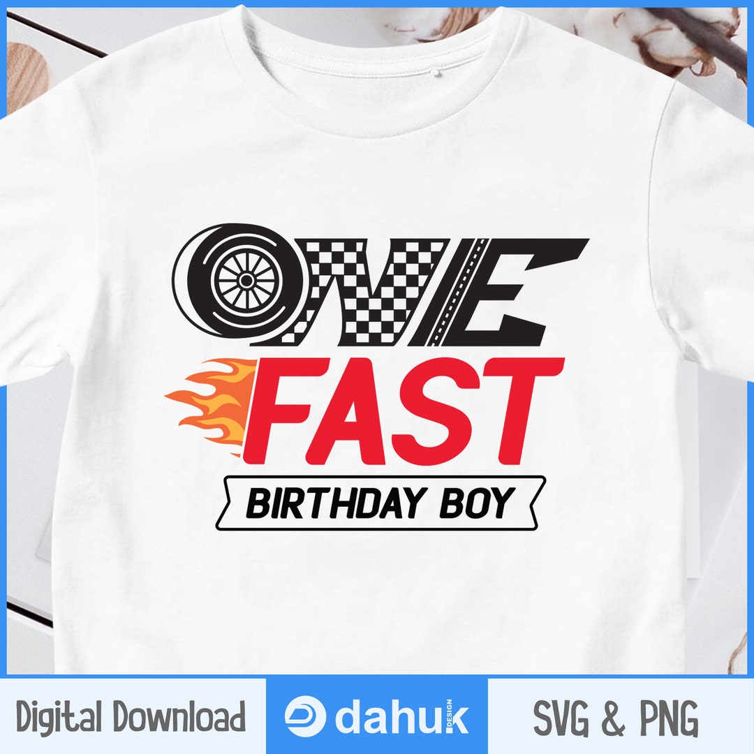 One Fast Birthday Boy SVG and PNG Cut File Car Race Birthday - Etsy