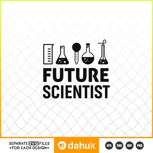 Future Scientist SVG Cut File Back to School PNG Kid's Job Saying SVG ...