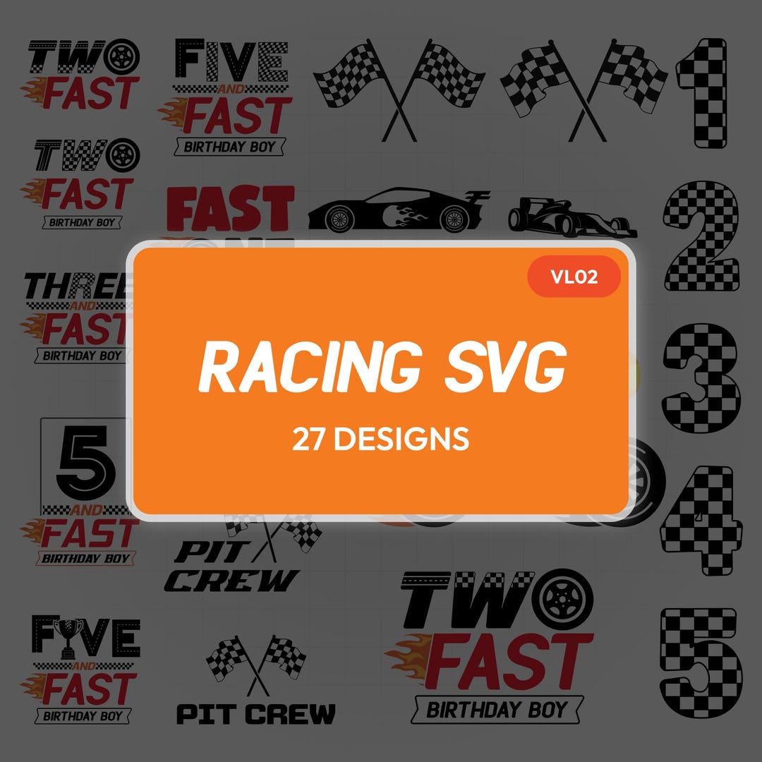 Racing SVG Bundle, Two Fast SVG, Race Birthday SVG, Fast One Png, Three ...