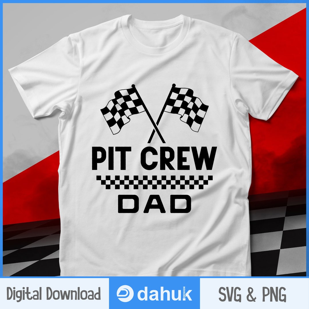 Pit Crew Dad SVG, Car Racing SVG, Racing Svg, Racing Sayings Svg, Car ...