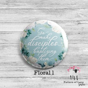 Go, Therefore, and Make Disciples...baptizing Them - Matthew 28:19 ...