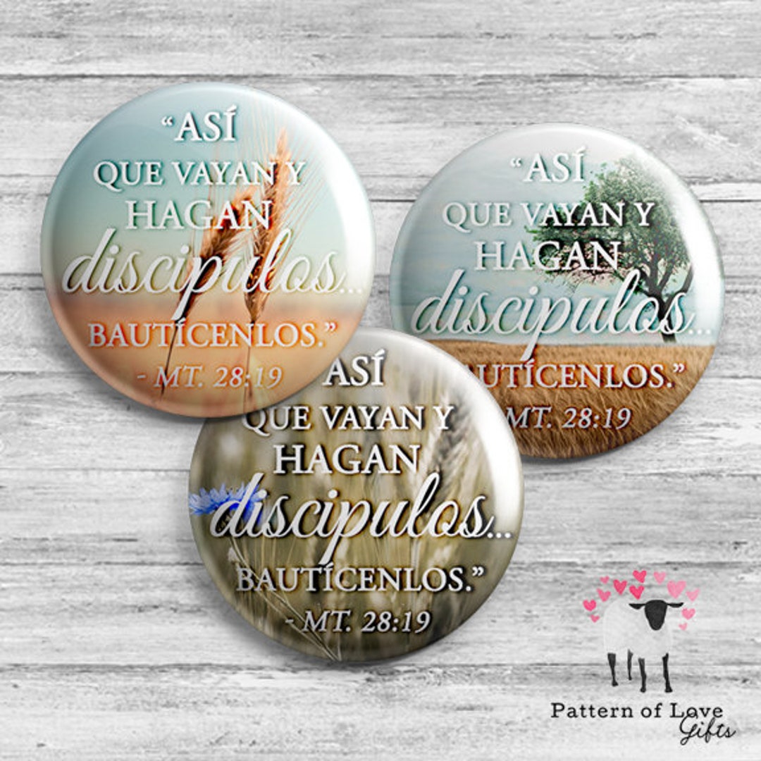 SPANISH - "así Que Vayan Y Hagan Discípulos...bautícenlos." - MT 28:19 ...