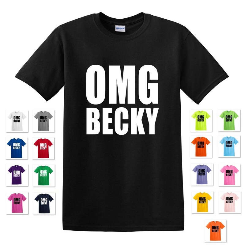 Oh My God Becky - Etsy