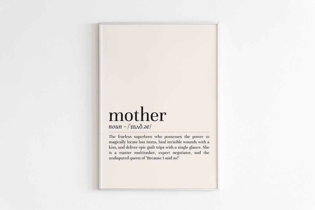 Mutter Definition Druck, Mutter Wandkunst, Definition Druck, Mutter ...