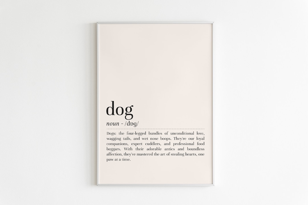 Dog Definition Print, Dog Wall Art, Definition Print, Dog Poster ...