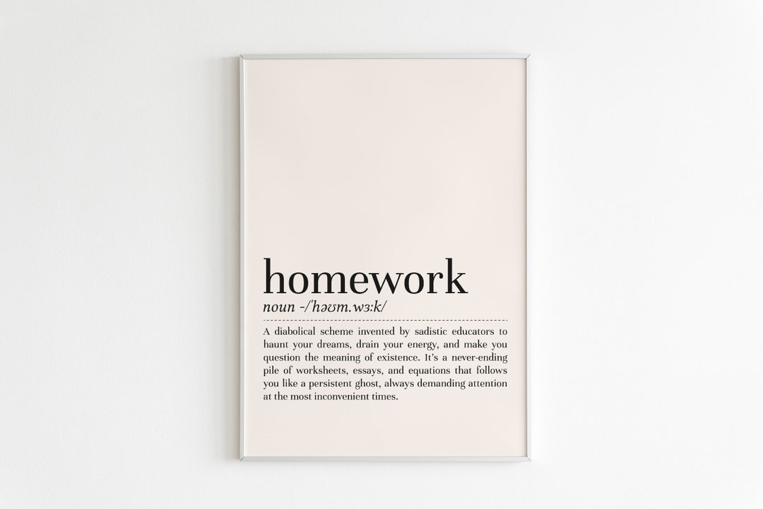 Homework Definition Print, Homework Wall Art, Definition Print ...