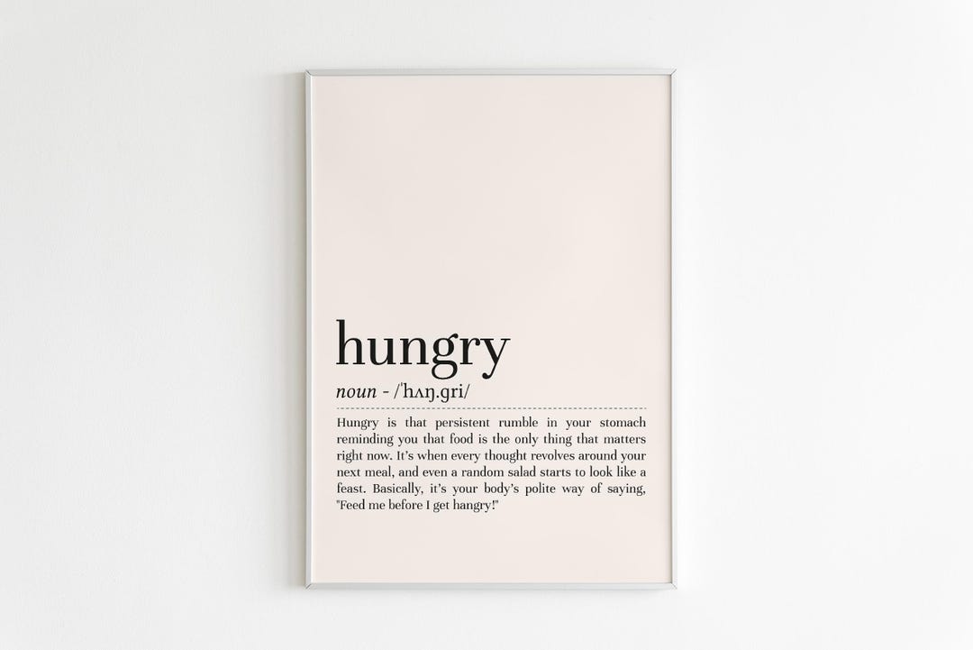 Hungry Definition Print, Hungry Wall Art, Definition Print, Hungry ...