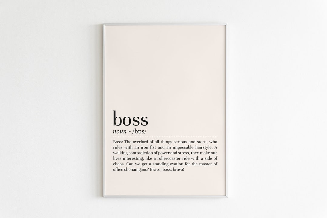 Boss Definition Print, Boss Wall Art, Definition Print, Boss Poster ...