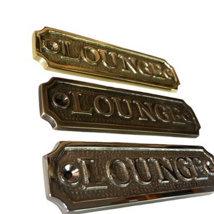 Lounge Door Sign Available in Three Finishes - Nickel, Antique Bronze ...