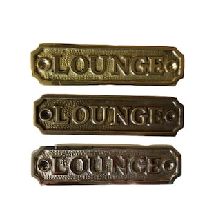 Lounge Door Sign Available in Three Finishes - Nickel, Antique Bronze ...