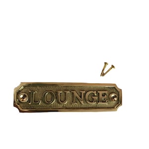 Lounge Door Sign Available in Three Finishes - Nickel, Antique Bronze ...