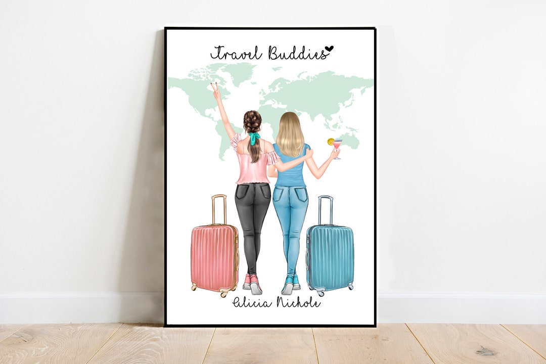 Travel Gift for Friends, Best Friends Travel Portrait, Sisters Travel ...