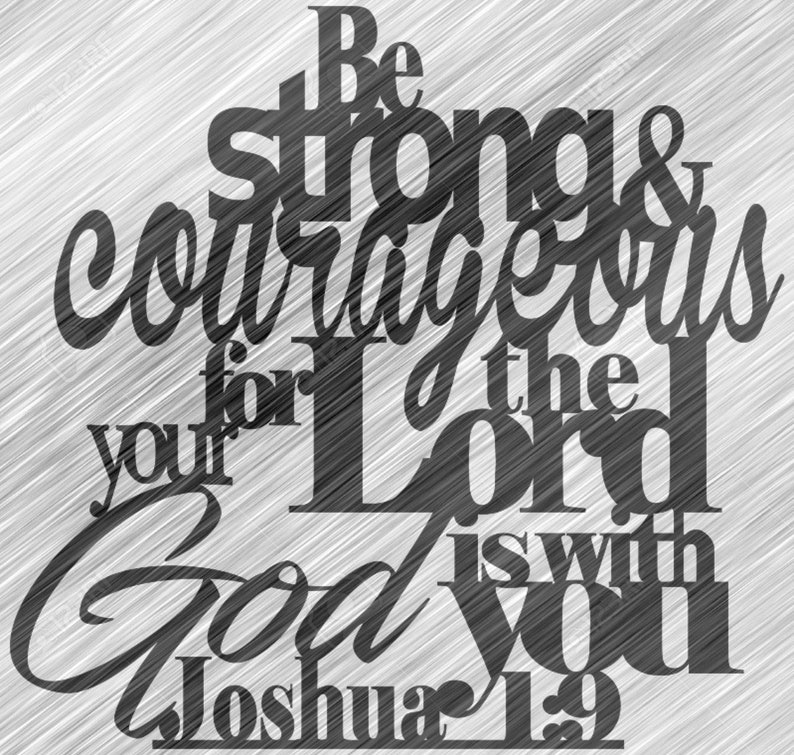Joshua 1:9 Scripture Svg - Dxf - Vector Art - Digital Download - Laser ...