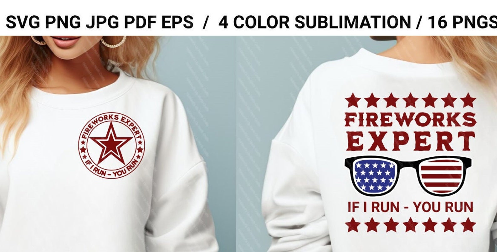 2 in 1 SVG Funny "fireworks Expert If I Run You Run" Patriotic, 4th of ...