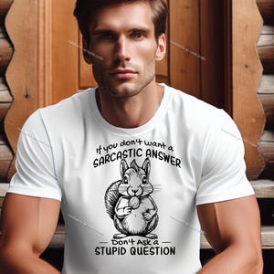 Funny SVG If You Don't Want a Sacastic Answer Don't Ask Stupid ...