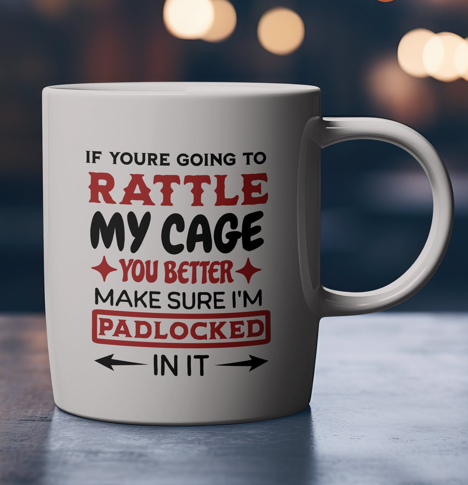 Funny - Comical - If You're Going to Rattle My Cage You Better Make ...