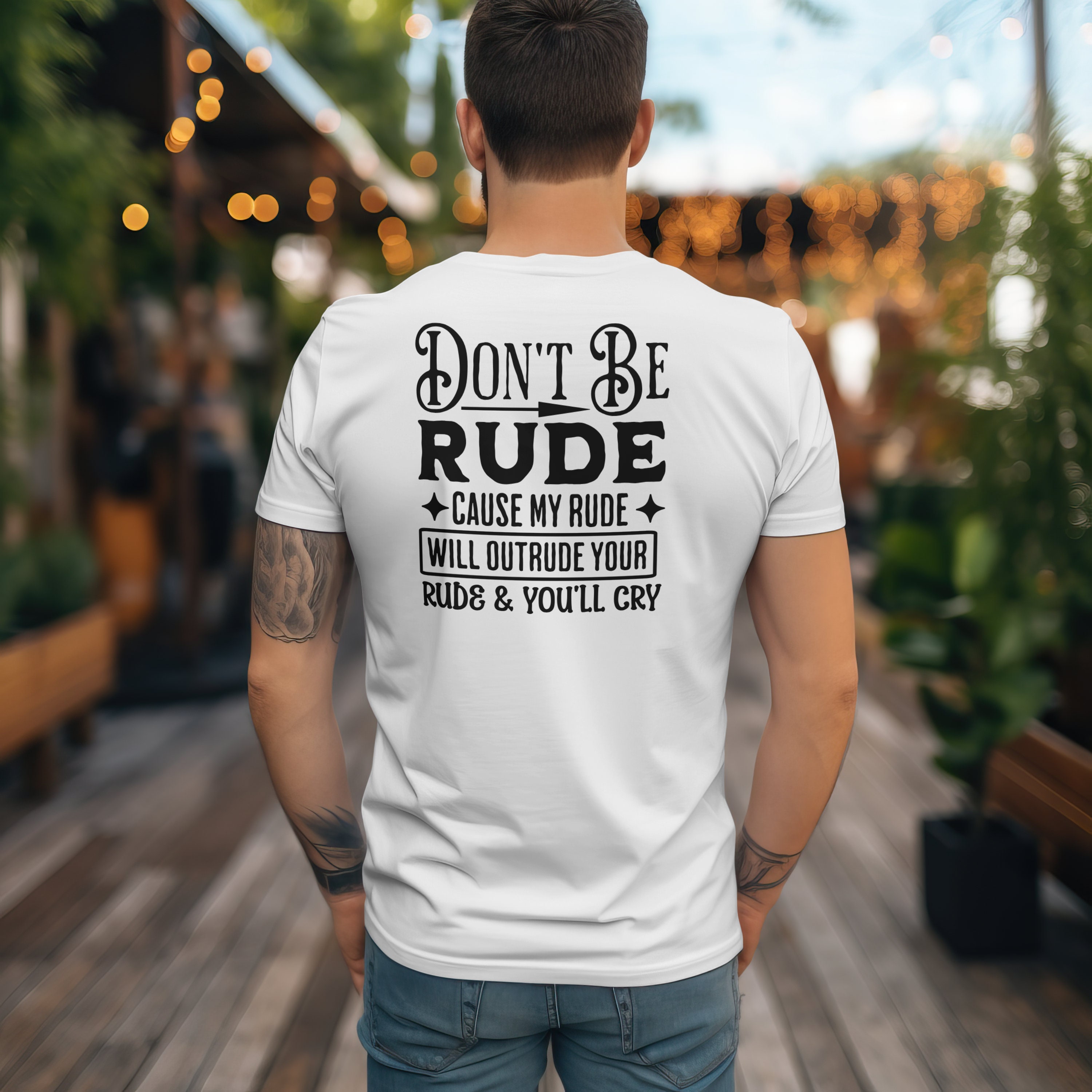 Funny Comical SVG don't Be Rude Cause My Rude Will Outrude Your Rude ...