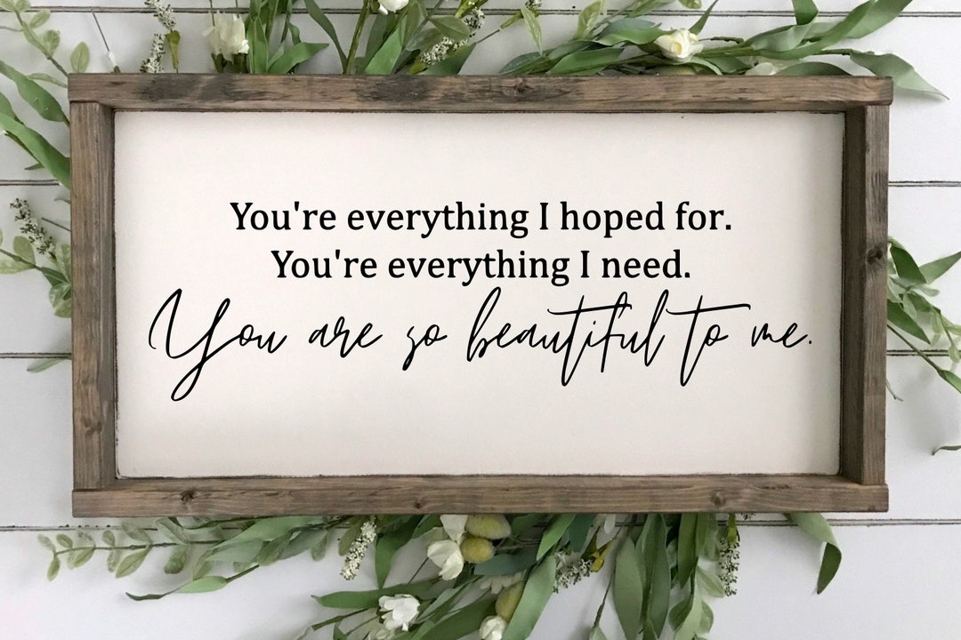 You Are so Beautiful to Me Wood Sign - Etsy