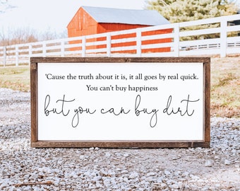 Buy Dirt Sign, Above Bed Sign, Find the One You Can't Live Without ...