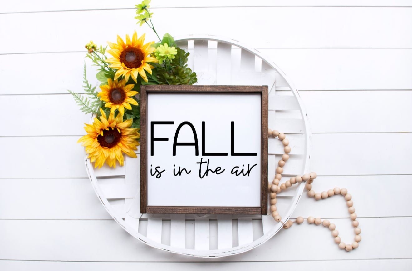 Fall Is In The Air Framed Wood Sign