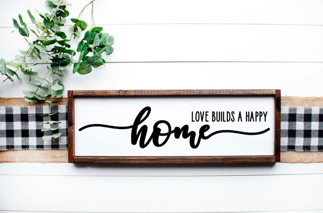 Love Builds A Happy Home Wood Sign - Etsy