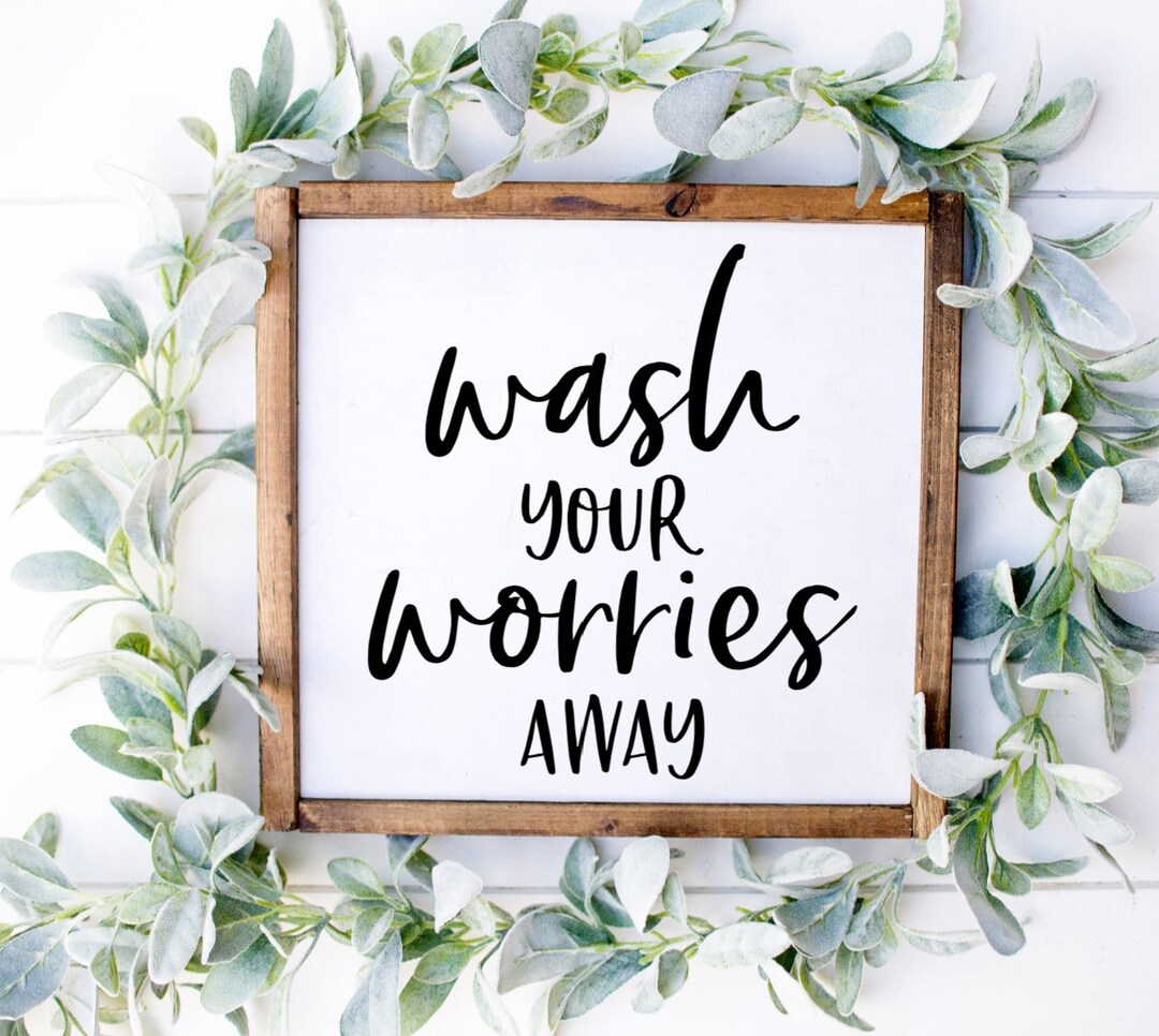 Wash Your Worries Away Wood Sign - Etsy