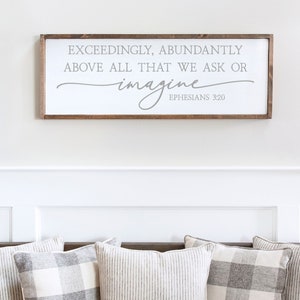 Exceedingly Abundantly Above All That We Ask or Imagine Ephesians 3:20 ...