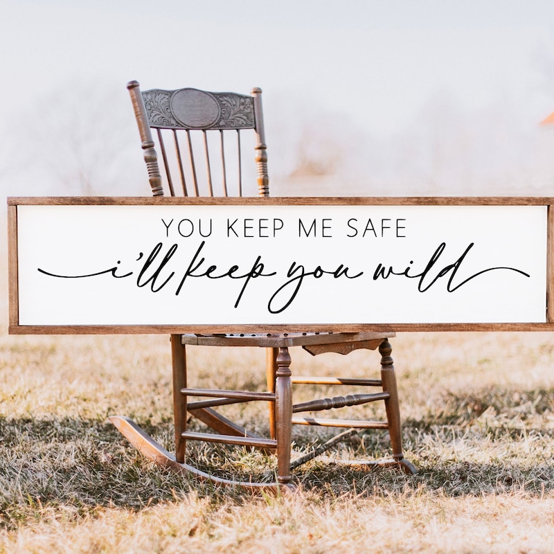 Keep Me Safe Ill Keep You Wild - Etsy