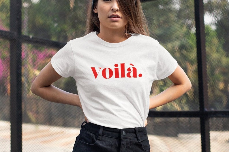 Voilà Shirt Statement Shirt French shirt voilà Tee Unisex - Etsy