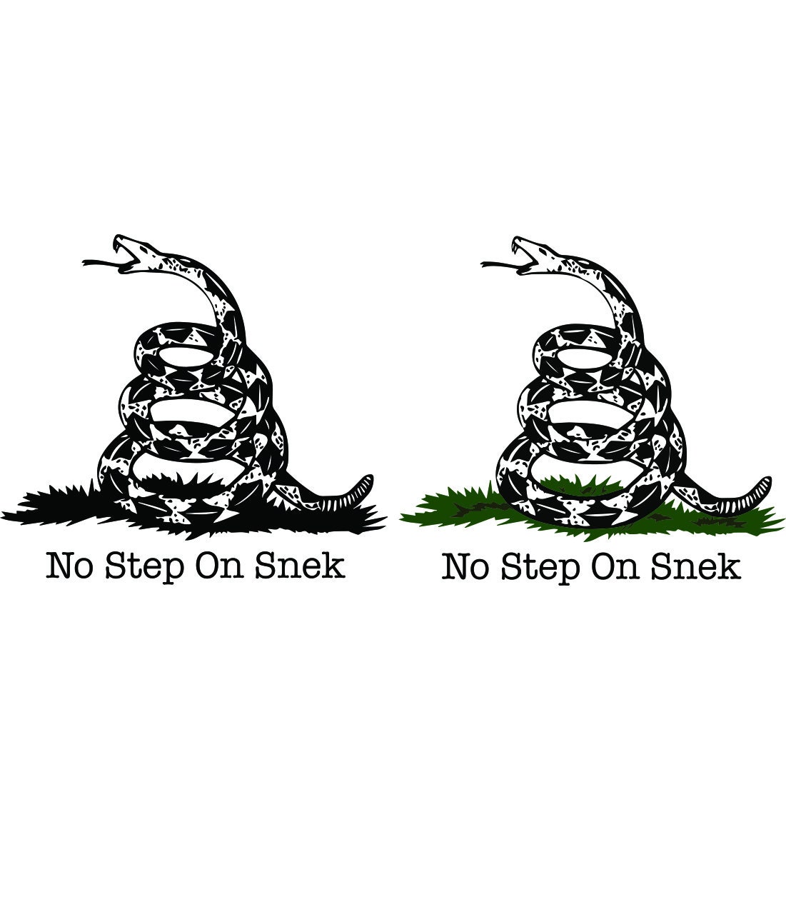 No Step on Snek Svg Dxf Cut File. Dont Tred on Me Parody Use | Etsy