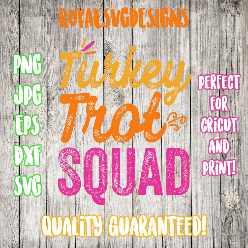 Turkey Trot Squad SVG, Running 5k Fundraiser, Instant Download, Files ...