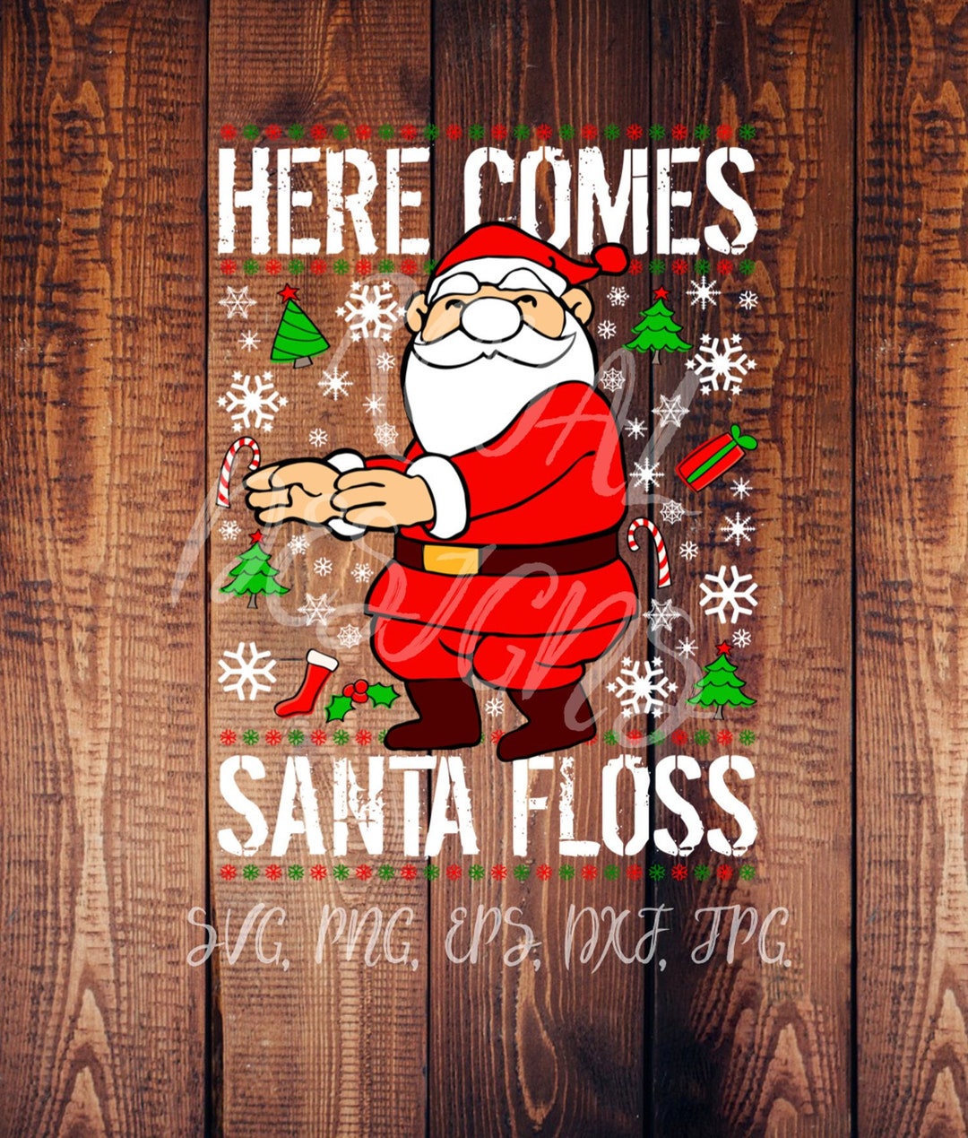 Here Comes Santa Floss SVG, Cricut Santa Floss Like A Boss, Santa ...