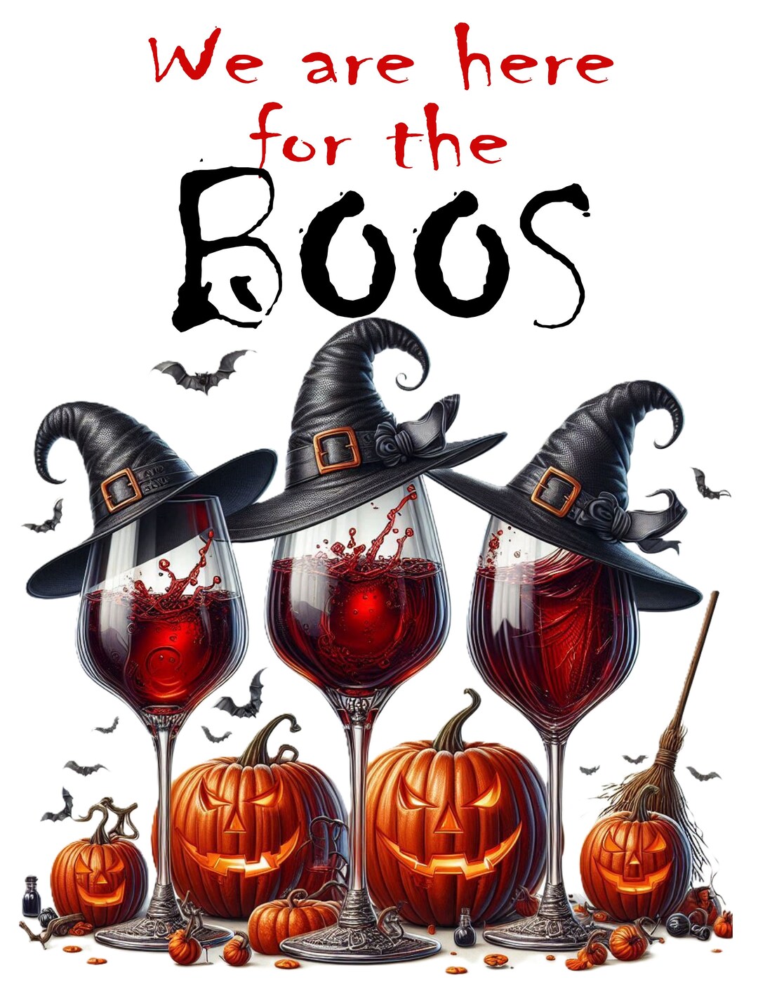 We Are Here for the Boos Halloween for Witches PNG Unique Digital ...