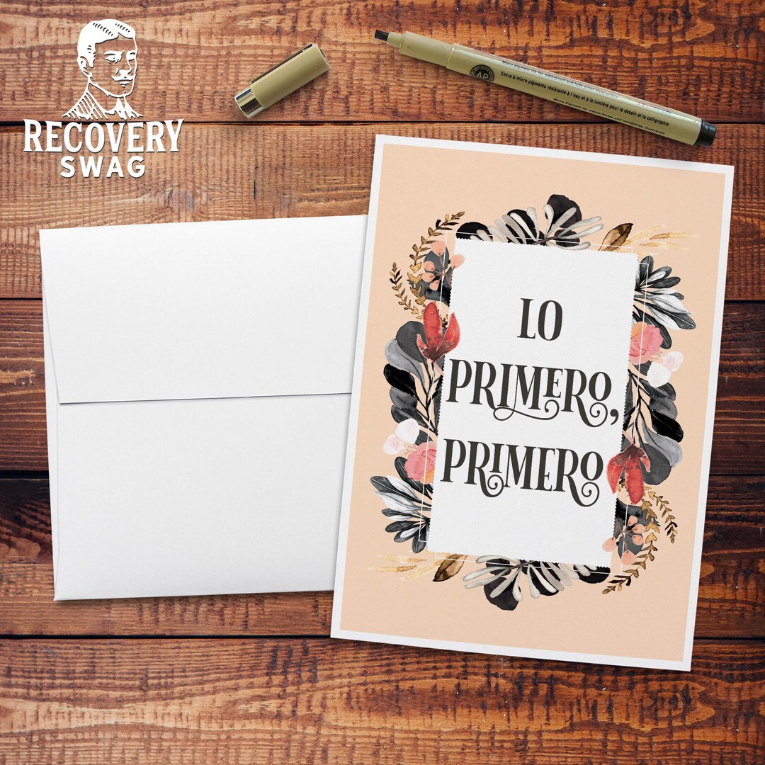 Lo Primero Primero Blank Greeting Card 12 Step Recovery Cards - Etsy