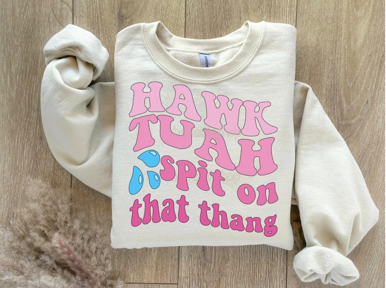 Hawk Tuah SVG PNG JPG Digital Download Spit on That Thang - Etsy