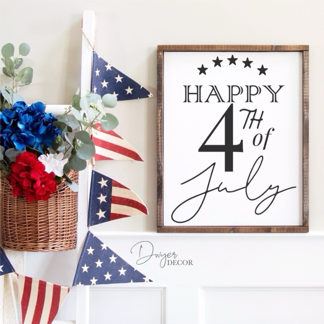 Happy 4th of July Sign Happy 4th of July Decor Independence Day Sign ...