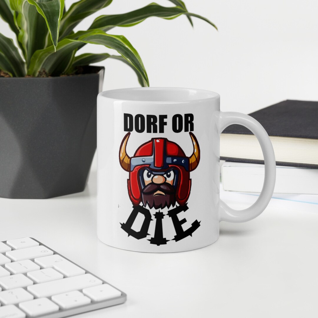 Dorf or Die Dwarf Mug - Etsy
