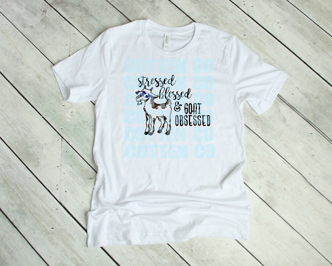 Stressed Blessed Goat Obsessed SVG Jpeg DXF PNG - Etsy
