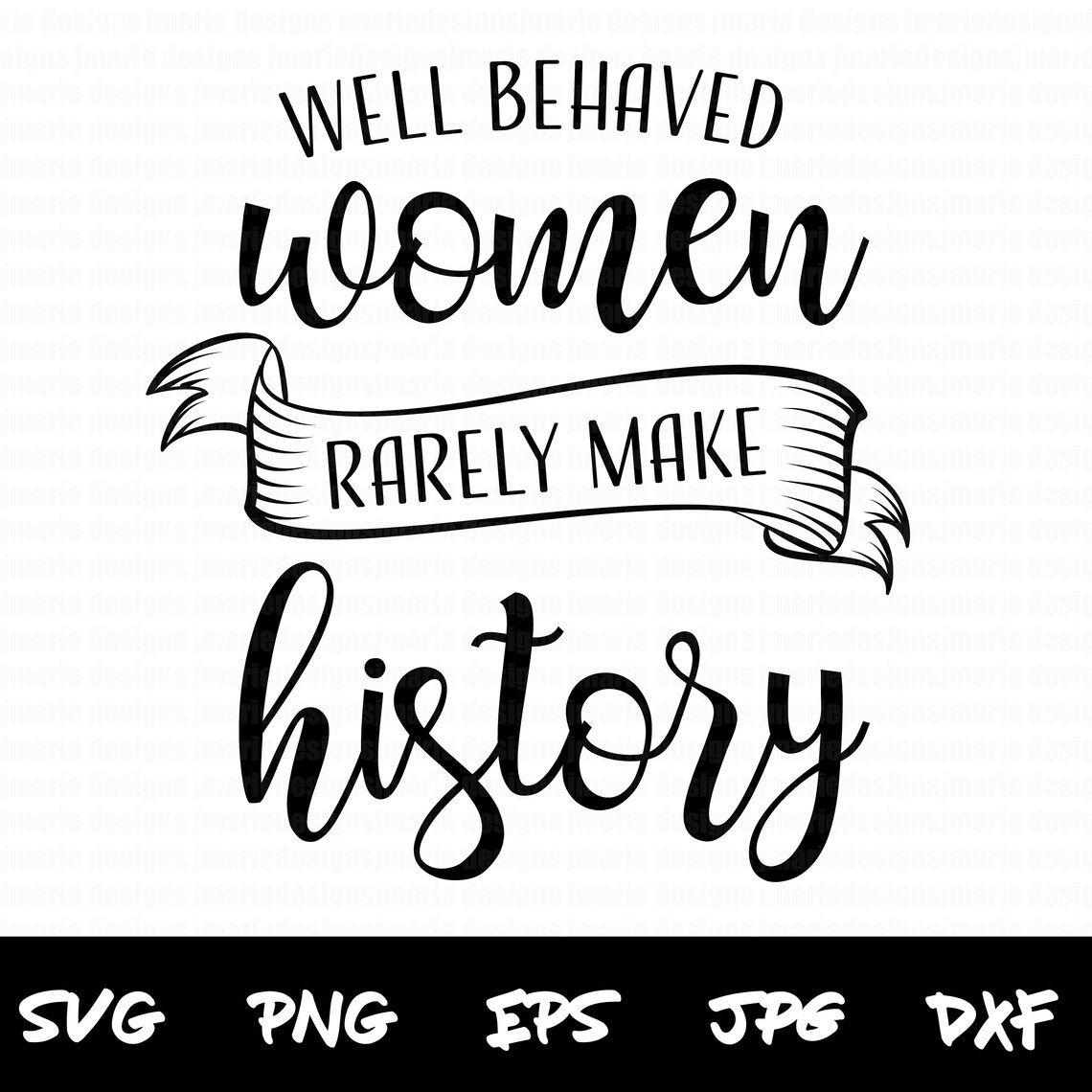 Well Behaved Women SVG Feminist Svg Funny Svg Girl Boss | Etsy