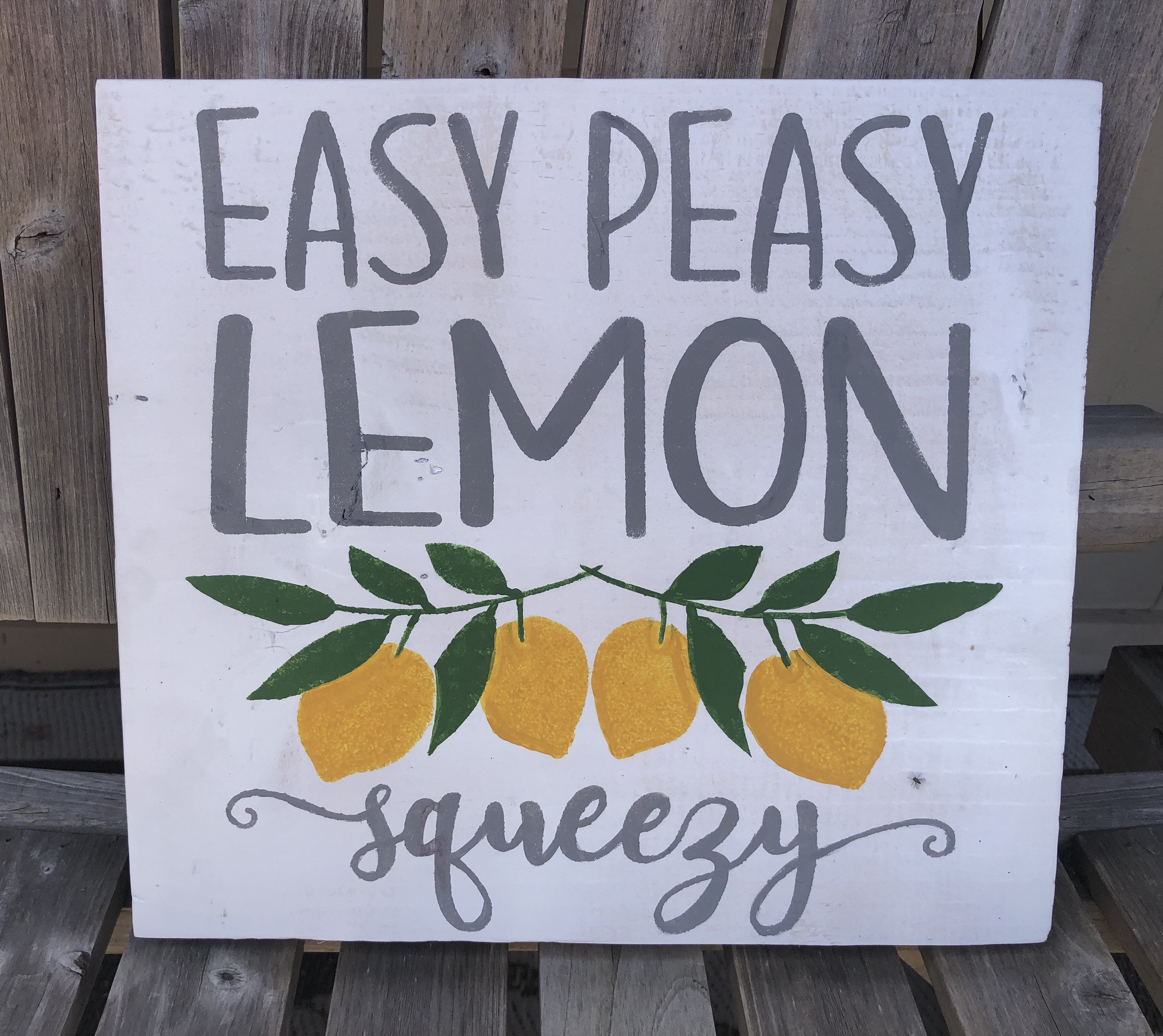 Easy Peasy Lemon Squeezy Sign