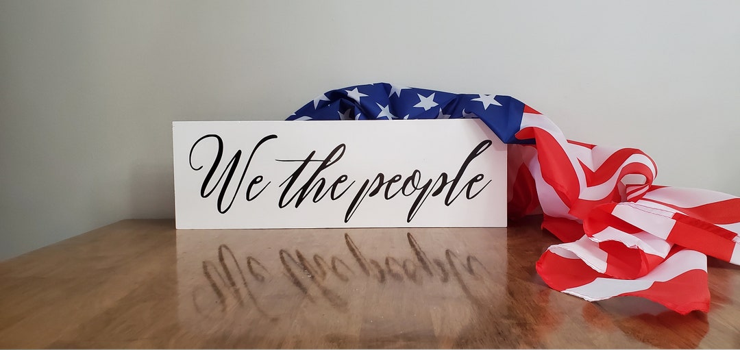 We the People | Wood Sign | Hand Painted | Patriotic | USA - Etsy