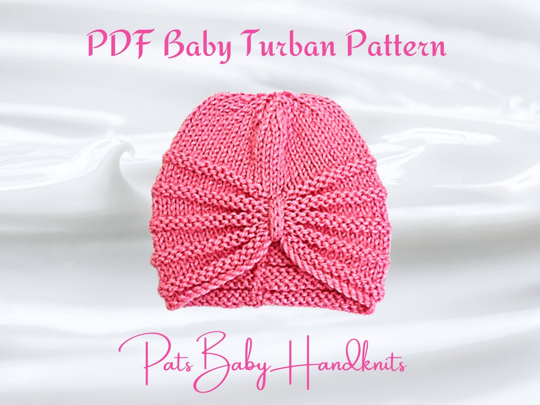 BABY Turban Hat Knitting Pattern, Hat Pattern for Preemie/newborns, PDF ...