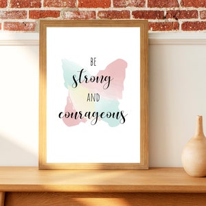 Printable be Strong and Courageous Poster Encouraging Words Poster ...