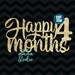 Cake Topper SVG - Baby Svg - Happy 4 Months Svg, 4th Month Svg, Dxf ...