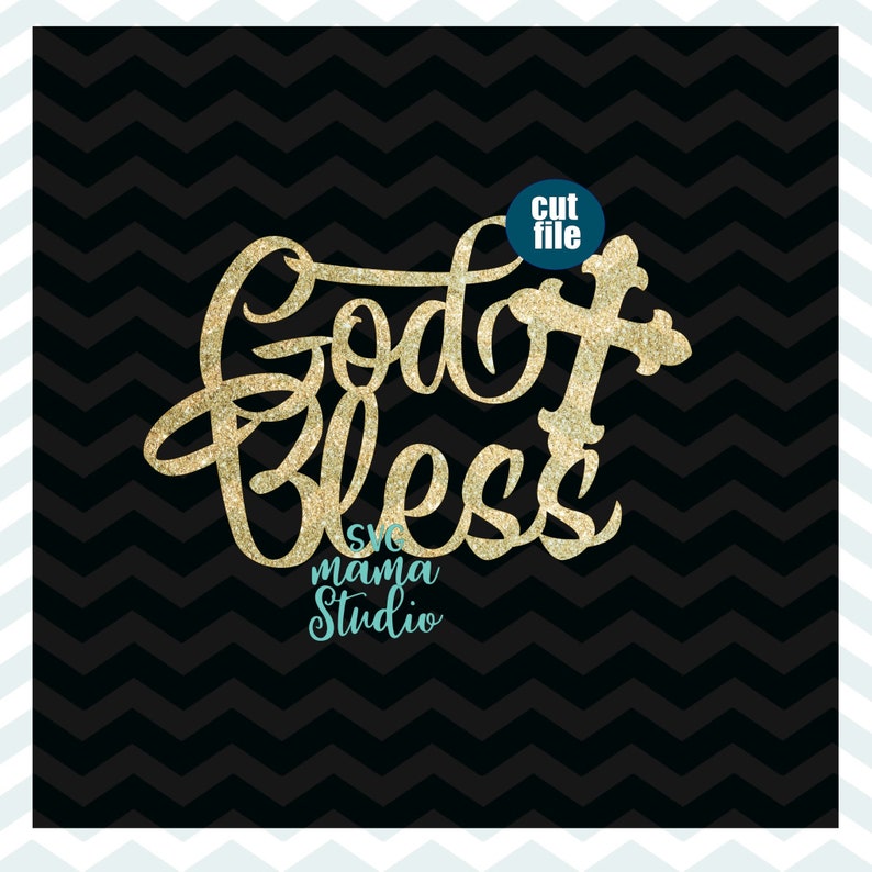 Cake Topper svg - God Bless svg, Taufe svg, dxf, png, sofort-Download ...