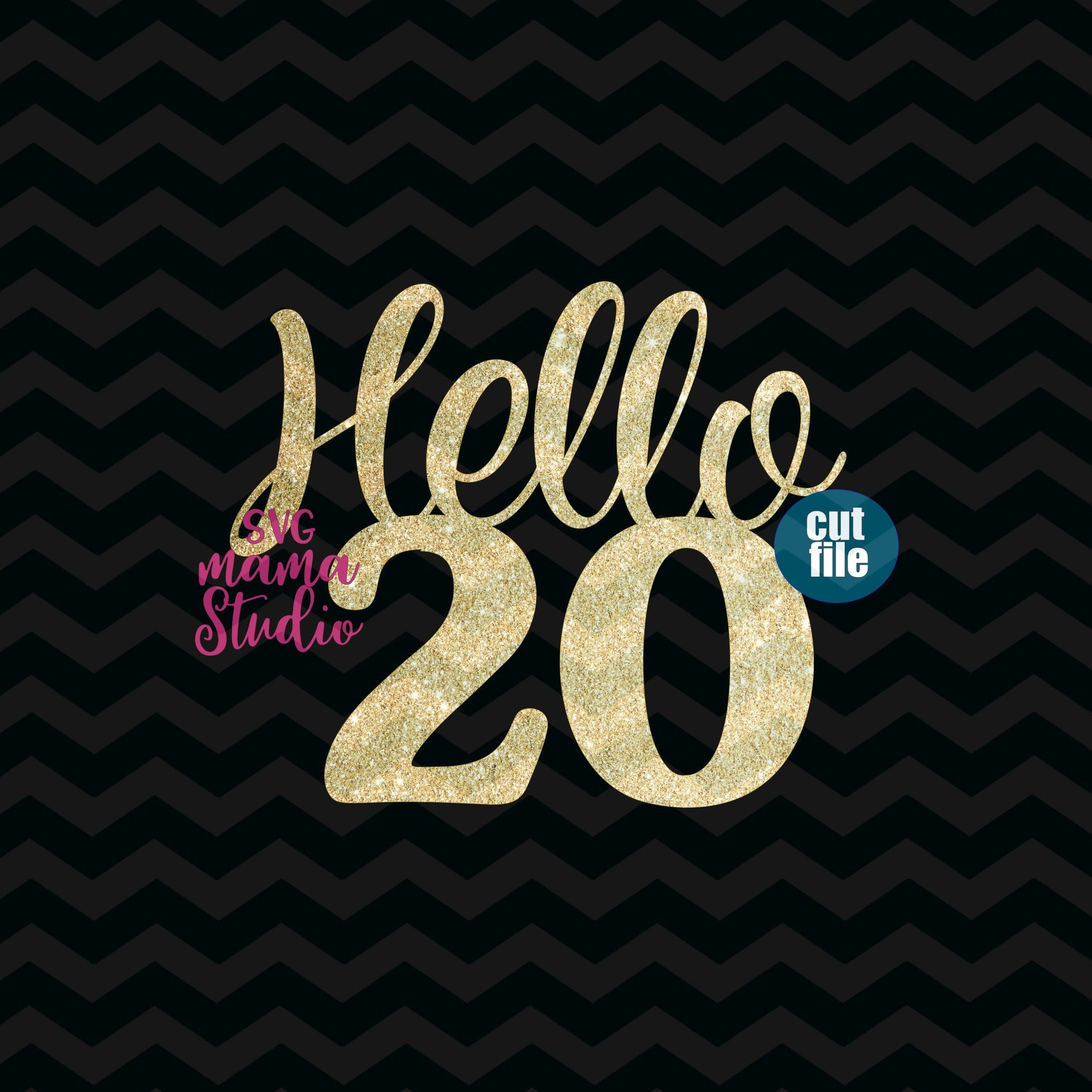 Hello 20 Svg Cake Topper Svg 20th Birthday Svg Dxf Png Etsy