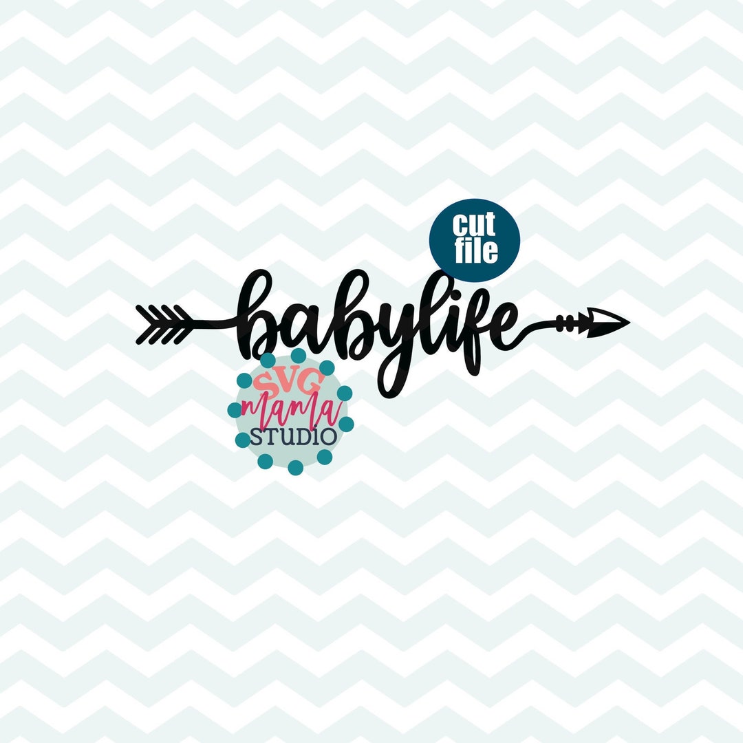 Baby Svg - Babylife Svg, Dxf, Png, Baby Boy Svg, Baby Girl Svg, Baby ...