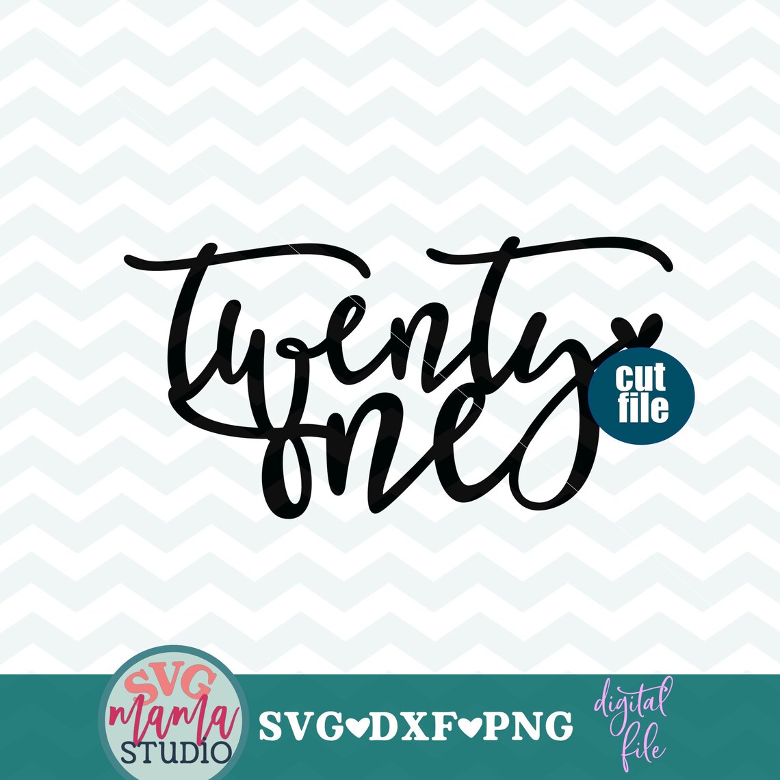 Cake Topper Svg Twenty One Svg Dxf Png File 21st Birthday | Etsy Australia