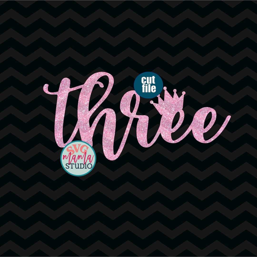 Cake Topper Svg - 3rd Birthday Svg, Three Svg, Dxf, Png, Third Birthday ...